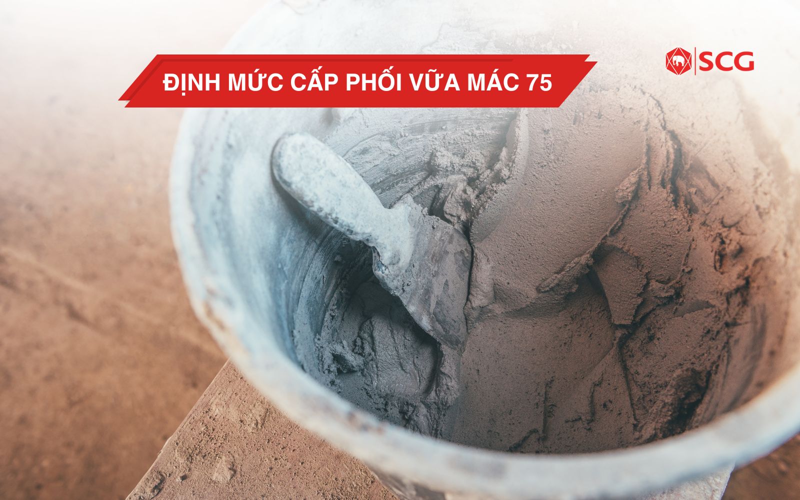 Định mức cấp phối vữa mác 75 đúng chuẩn [Mới nhất]