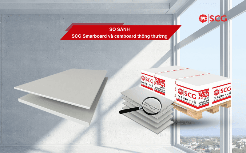 So sánh SCG Smartboard và tấm cemboard thông thường trên thị trường